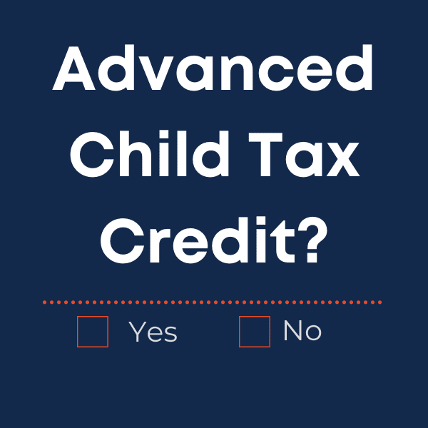 Advanced Child Tax Credit - What You Need to Know - U of I Tax School