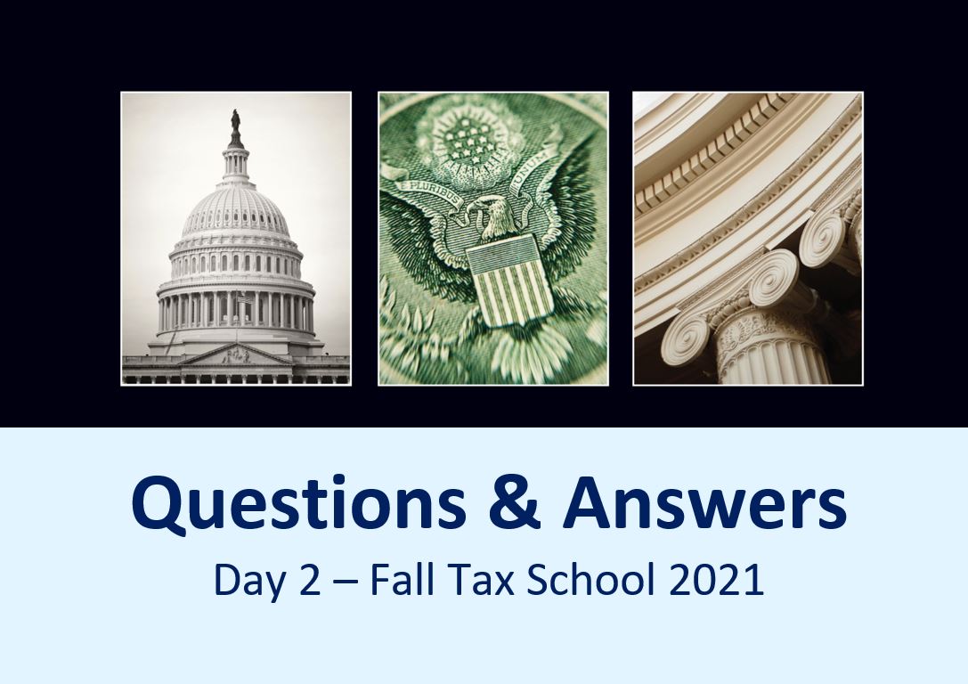 2021 Fall Tax School Questions Answered - Part 2 - U of I Tax School