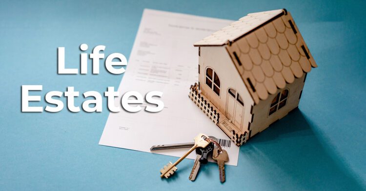 Life Estates in the Distribution of Estate Assets - U of I Tax School
