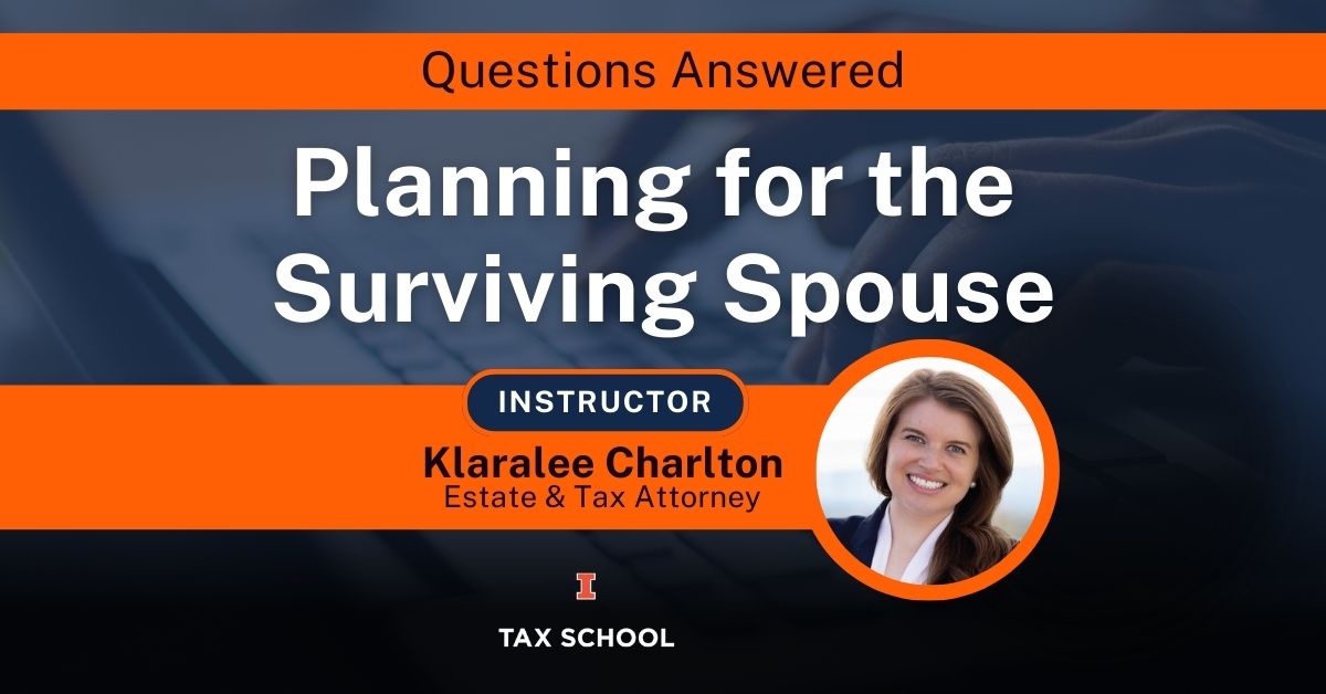 Questions Answered from Planning for the Surviving Spouse Webinar - U ...